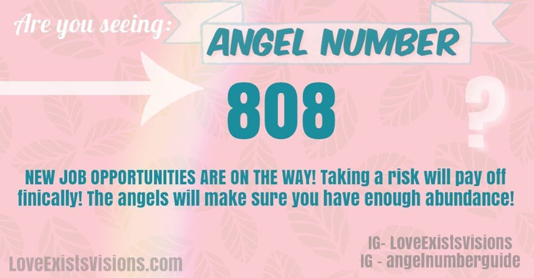 ANGEL NUMBER 808 – Love Exists Visions