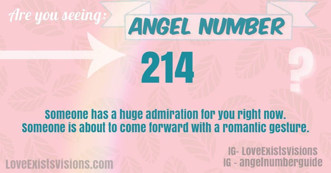 ANGEL NUMBER 214 – Love Exists Visions
